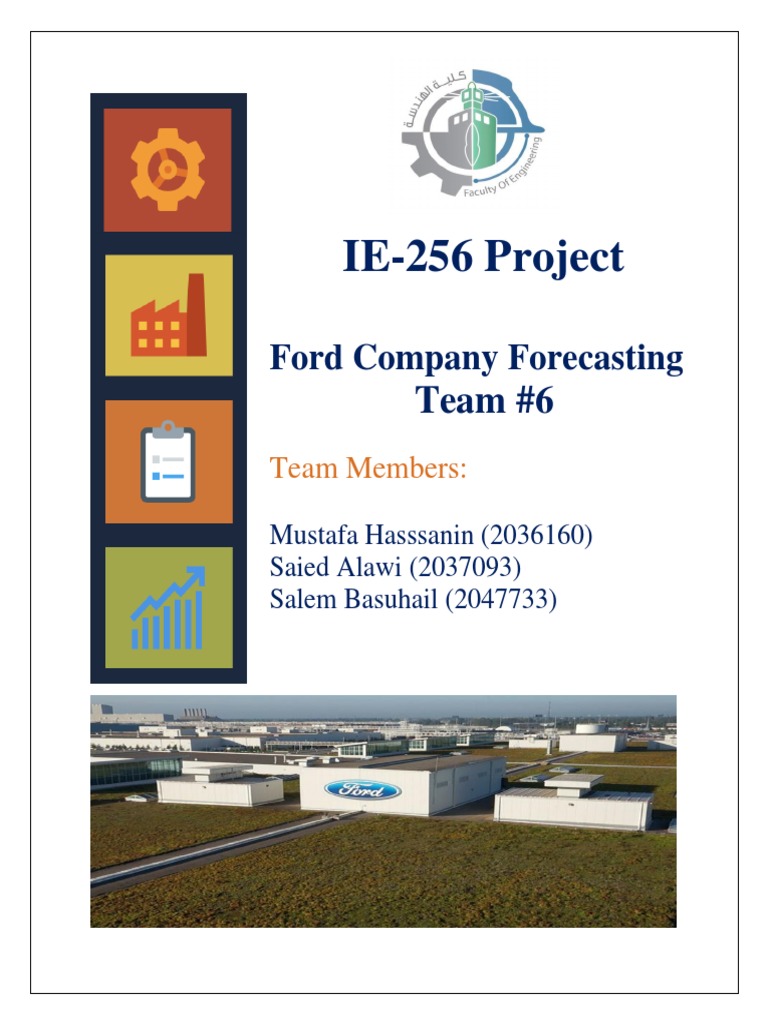 IE-256 Project (Ford Forecasting) Team 6 Submit | PDF | Ford Motor Company | Sales