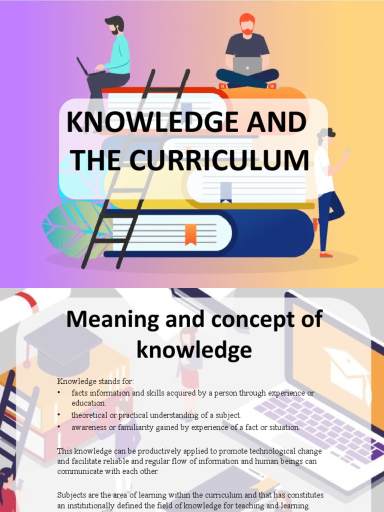 Understanding Knowledge & Curriculum | PDF | Knowledge | Pragmatism