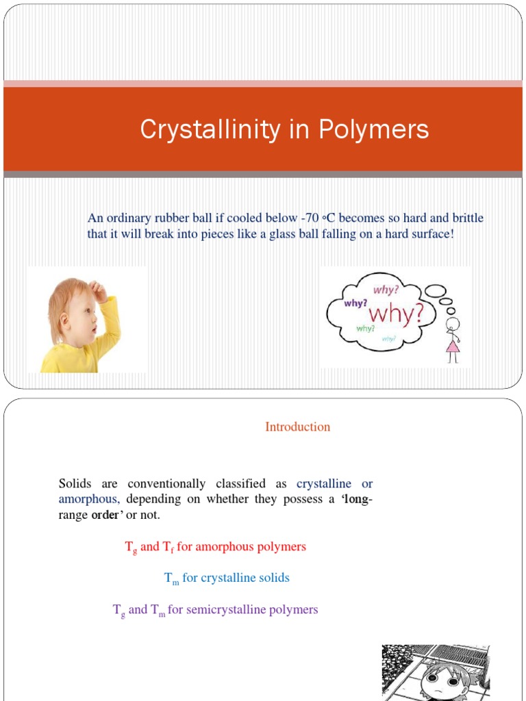 Lecture - 22 Crystallinity in Polymers 1 | PDF | Polymers | Crystal