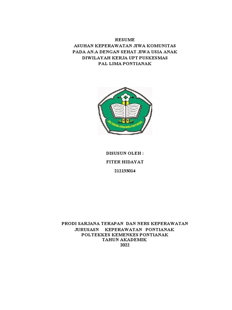 Resume Asuhan Keperawatan Jiwa Komunitas Pada An.a Dengan Sehat Jiwa ...