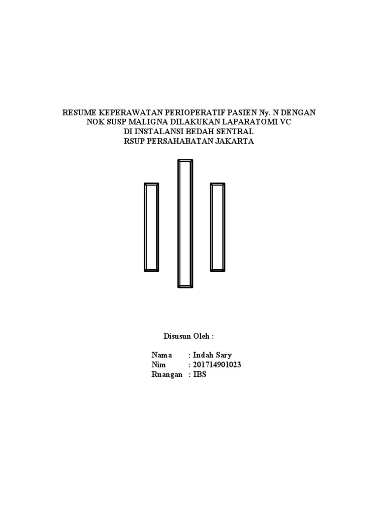 Asuhan Keperawatan Pasien dengan Diagnosa NOK Susp Maligna yang Mengalami Laparatomi VC di RSUP ...