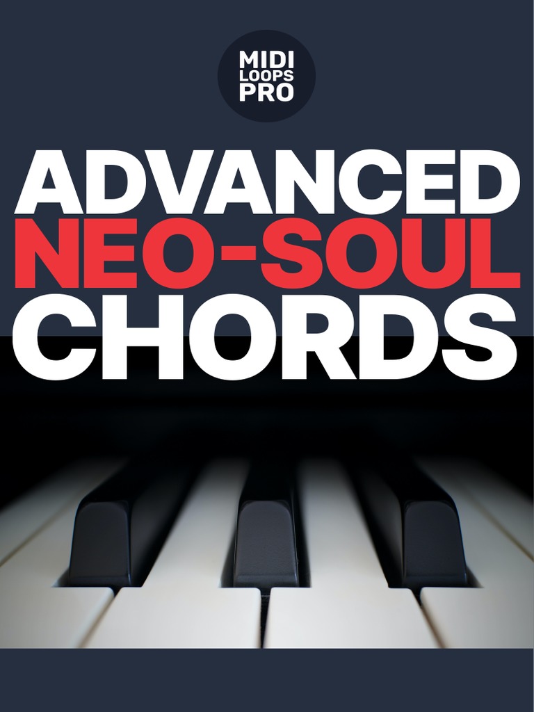 Advanced Neo-Soul Chords PDF | PDF | Sound | Music Technology