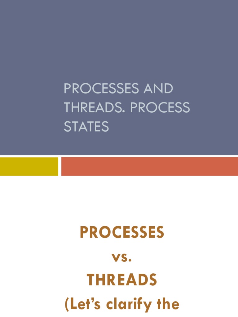 Processes and Threads | PDF | Thread (Computing) | Process (Computing)