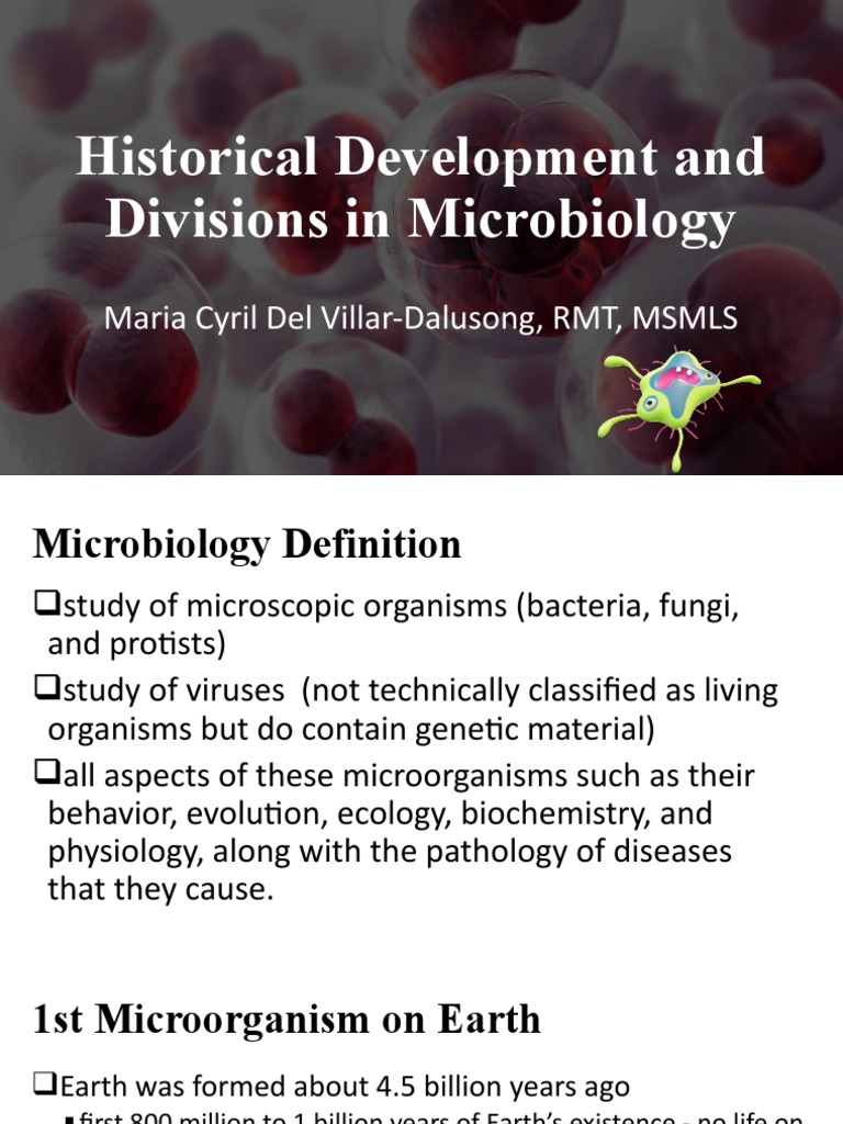 Week 1 Historical Development, Divisions of Microbiology, and Taxonomy ...