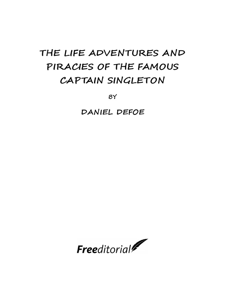 The Life Adventures and Piracies of The Famous Captain Singleton Author ...