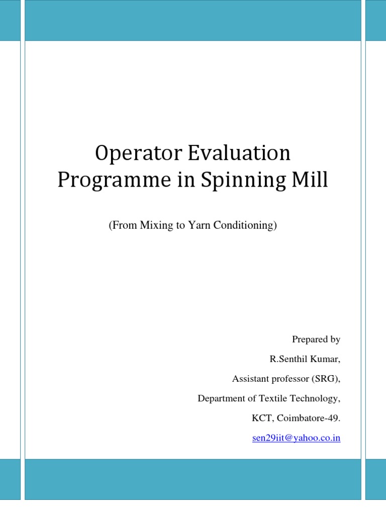 Spinning Mill Operator Training Guide | PDF | Spindle (Textiles) | Cotton