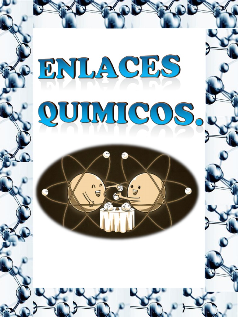 Enlaces y Estructuras. Quimica | PDF | Enlace químico | Enlace covalente