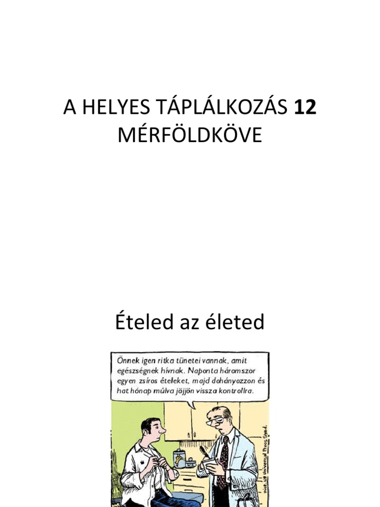 A Helyes Táplálkozás 12 Mérföldköve | PDF