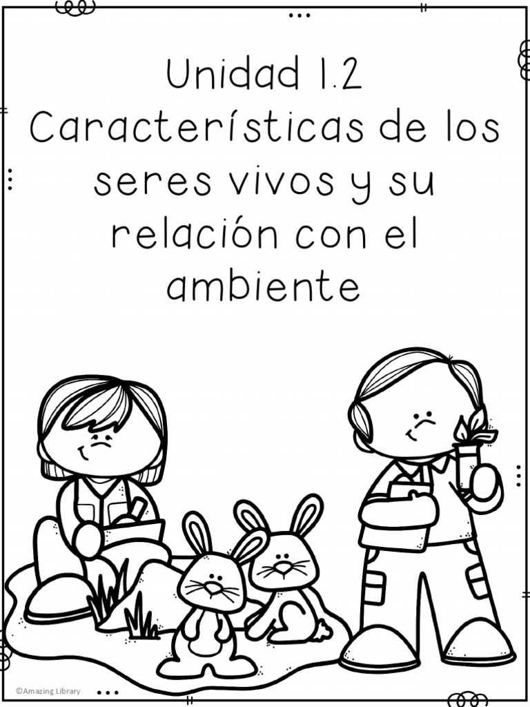 Unidad 1.2 Caracteristicas de Los Seres Vivos y Su Relación Con El ...