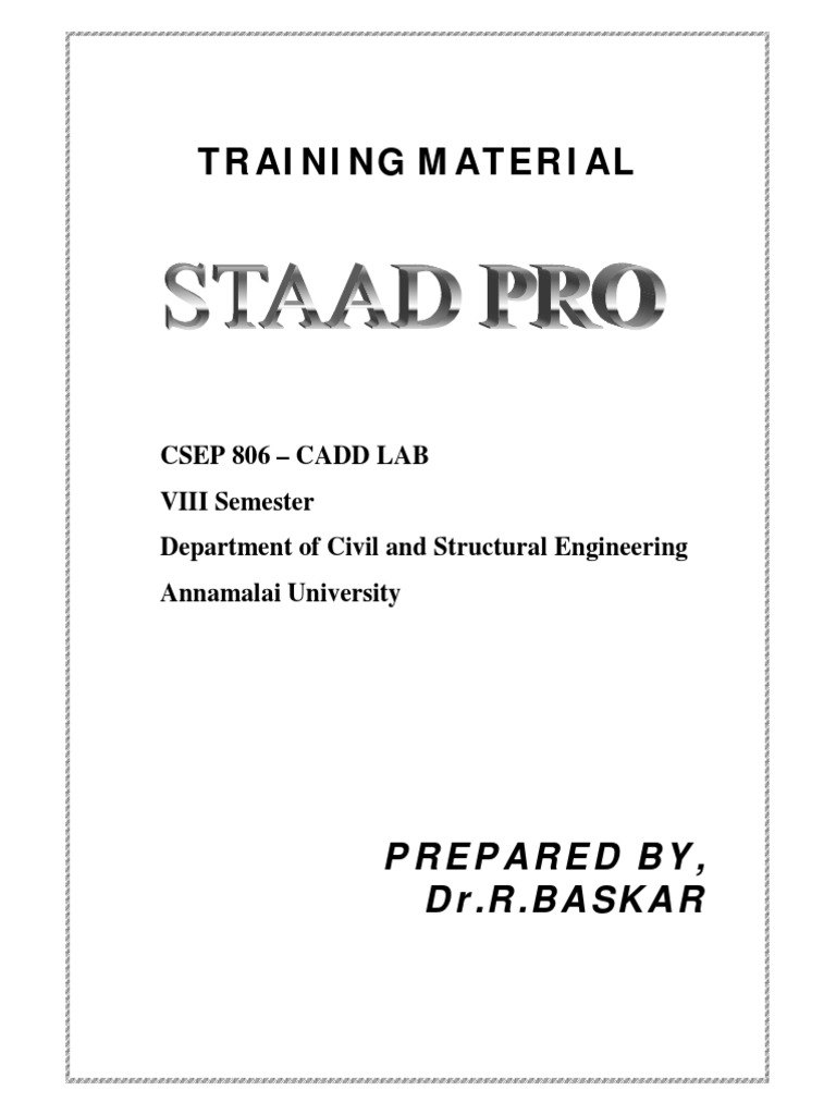 Staad Pro Manual - Csep 806 | PDF | Structural Engineering | Truss
