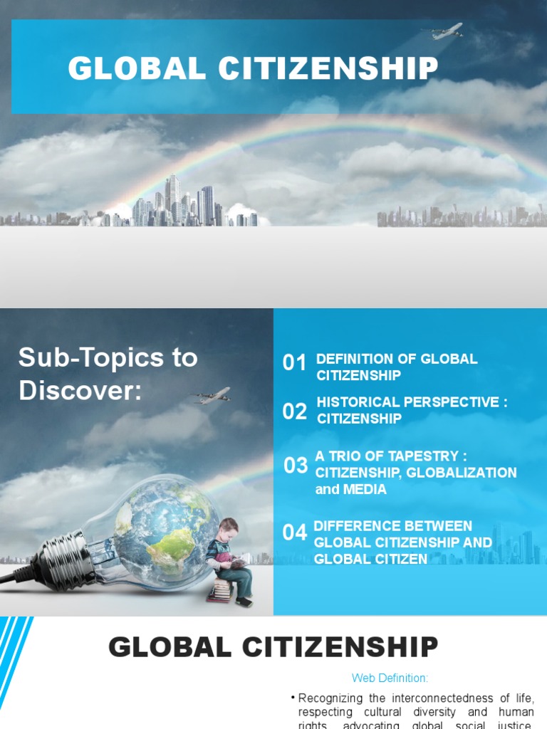 Global Citizenship - Final | PDF | Citizenship | Globalization