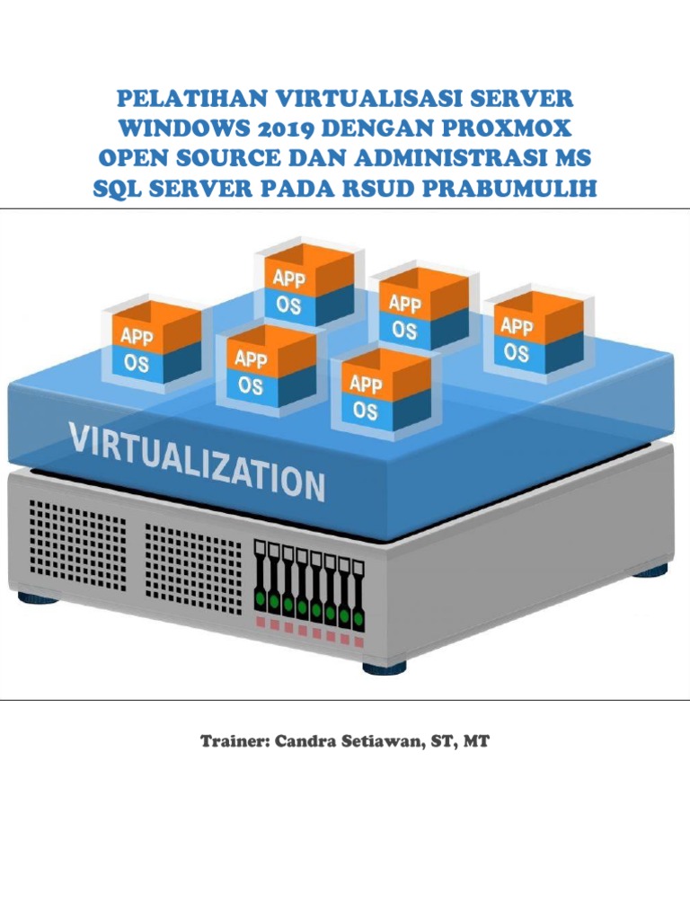 Virtualisasi MS Windows 2019 Dengan Proxmox Open Source Dan Administrasi MS SQL Server | PDF