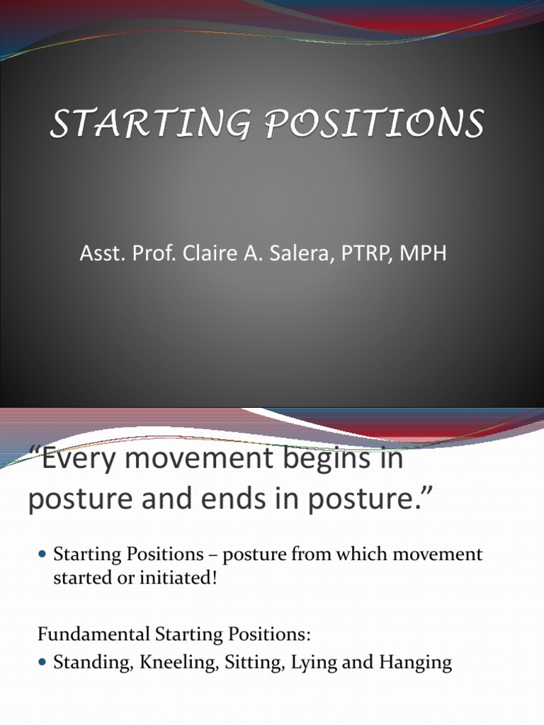 StartingPositions Derived Positions | Download Free PDF | Anatomical ...