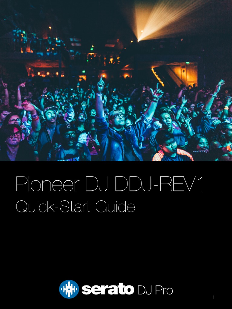 Pioneer DJ DDJ-REV1 Serato DJ Pro Quick-Start Guide | PDF | Disc Jockey ...