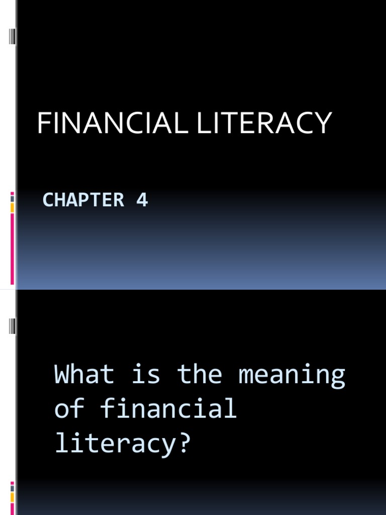 Understanding Financial Literacy: An In-Depth Look at the Meaning of ...