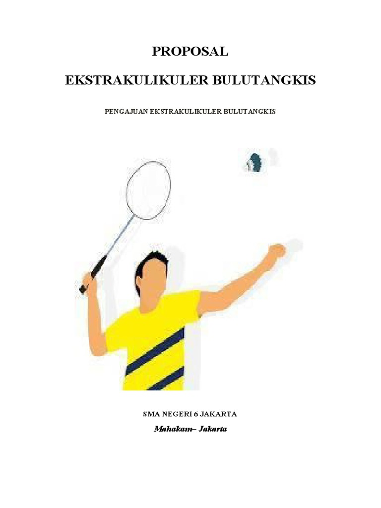 Proposal - Pengajuan.ekskul Bulutangkis | PDF
