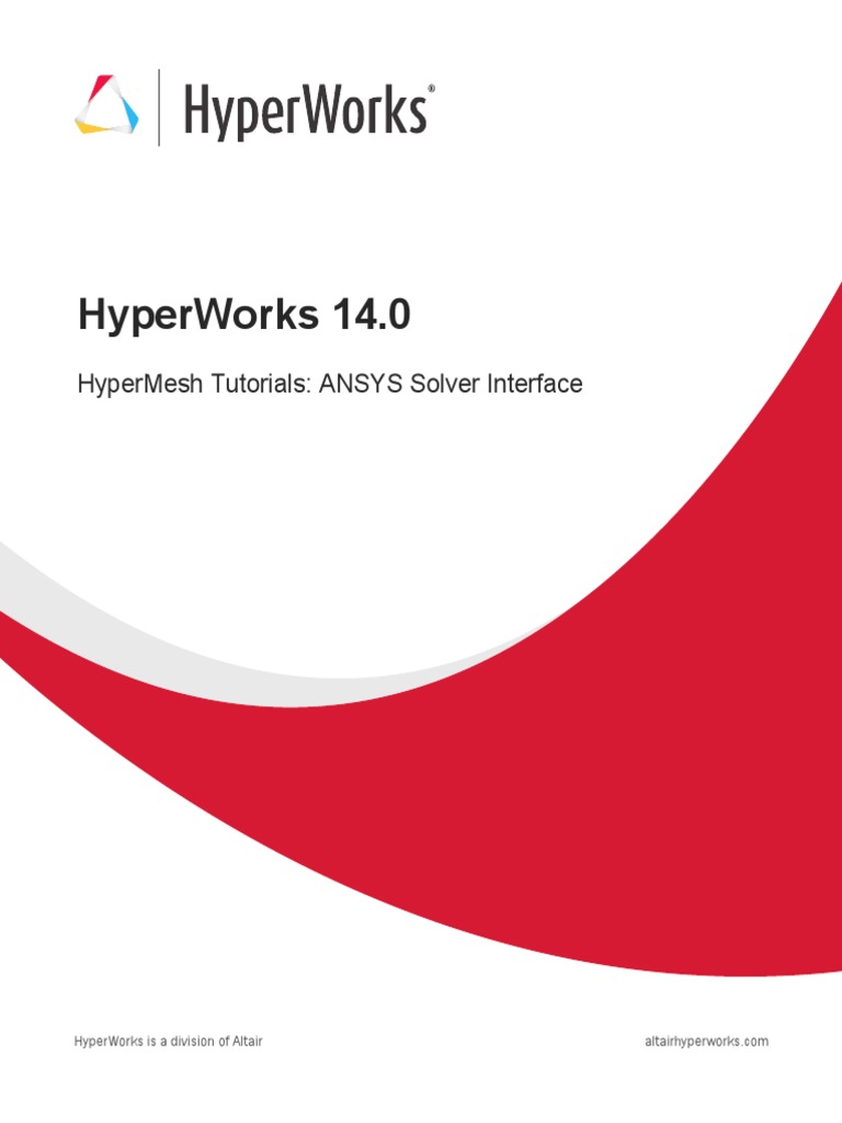 HyperMesh 14.0 Tutorials ANSYS Solver Interface | PDF | Graphical User Interfaces | Software