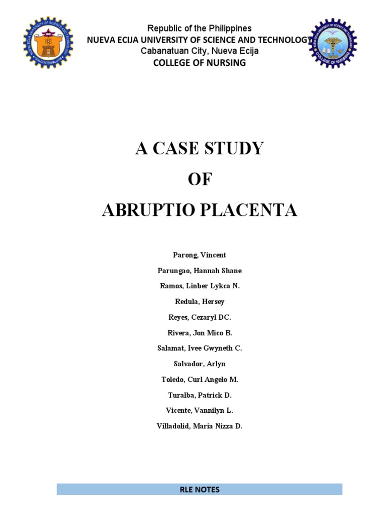 CASE STUDY ABRUPTIO PLACENTA BSN 2 H For Printing NA FINAL NAaaaaaa | PDF | Placenta | Fetus