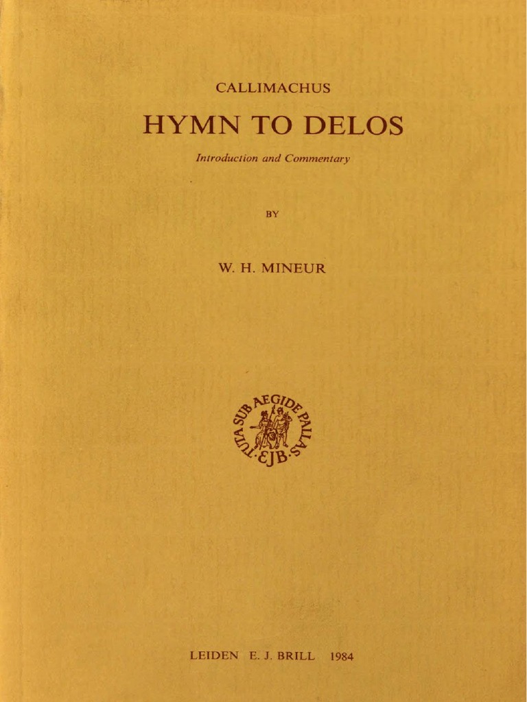 (Mnemosyne Supplements 83) Mineur, W. H. - Callimachus, Hymn To Delos ...
