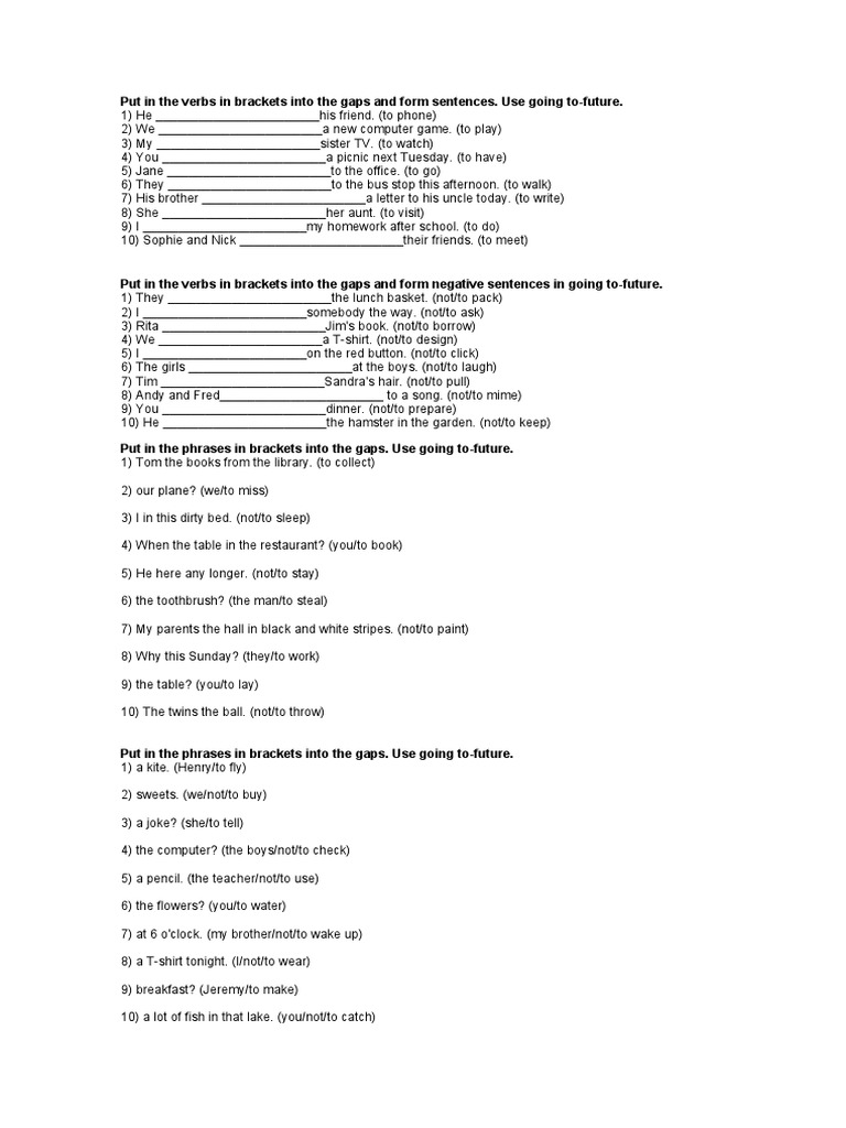 Put in The Verbs in Brackets Into The Gaps and Form Sentences | PDF