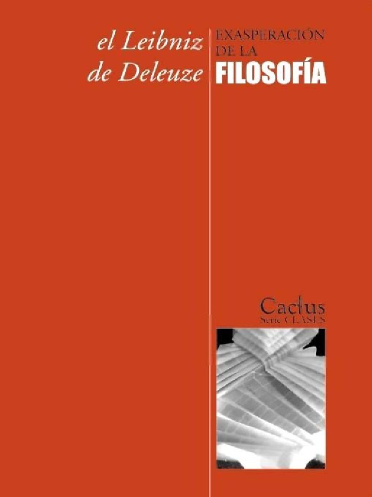 Deleuze, Gilles - Exasperación de La Filosofía. El Leibniz de Deleuze | PDF