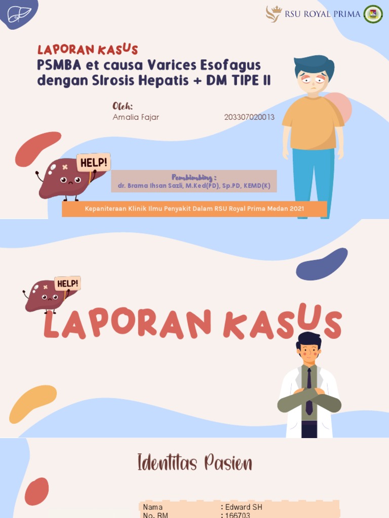 LAPKAS PSMBA Et Causa Varices Esofagus Dengan SIrosis Hepatis + DM TIPE II | PDF