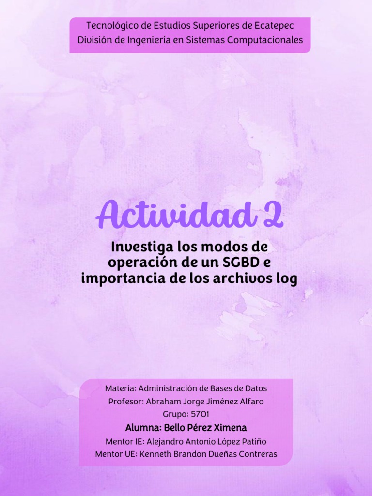 Act. 2 - Modos de Operación y Archivos Log - P2 | PDF | Bases de datos | Archivo de computadora