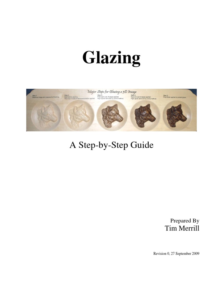 Glazing: A Step-by-Step Guide | PDF | Machining | Varnish
