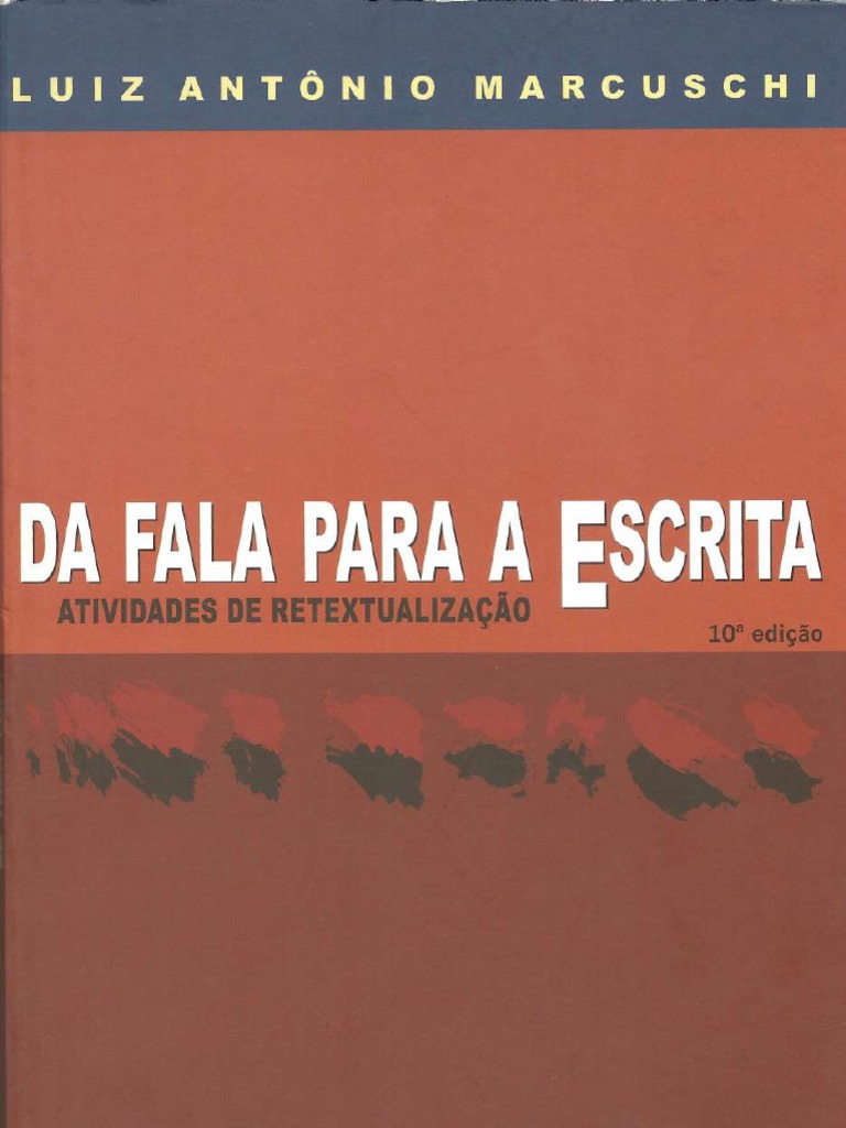 Marcuschi - Da Fala para A Escrita - Compressed | PDF