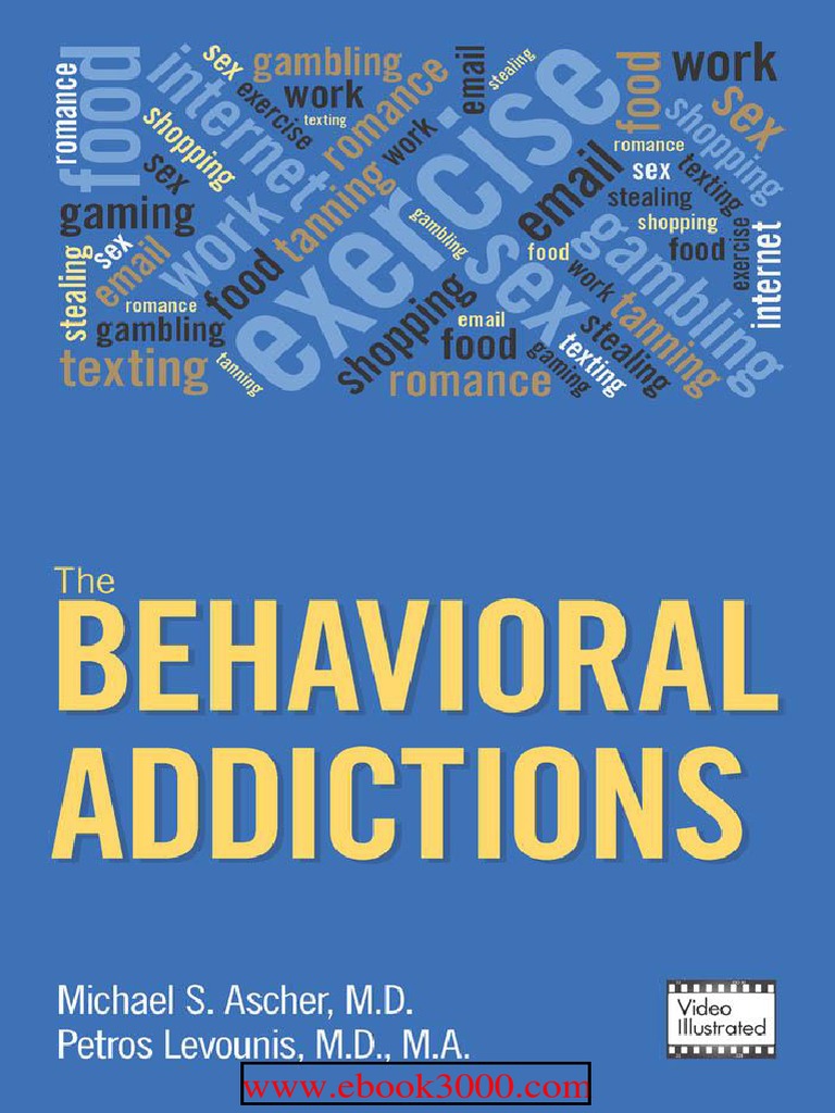 The Behavioral Addictions | PDF | Substance Use Disorder | Diagnostic And Statistical Manual Of ...