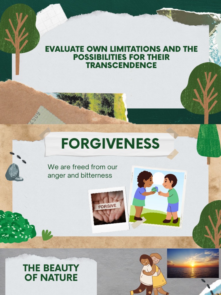 Evaluate Own Limitations and The Possibilities For Their Transcendence ...