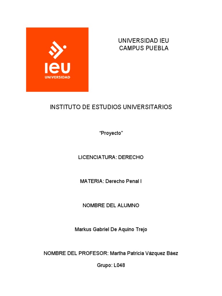UNIVERSIDAD IEU Proyecto Derecho Penal P2 | PDF | Pena capital | Castigos