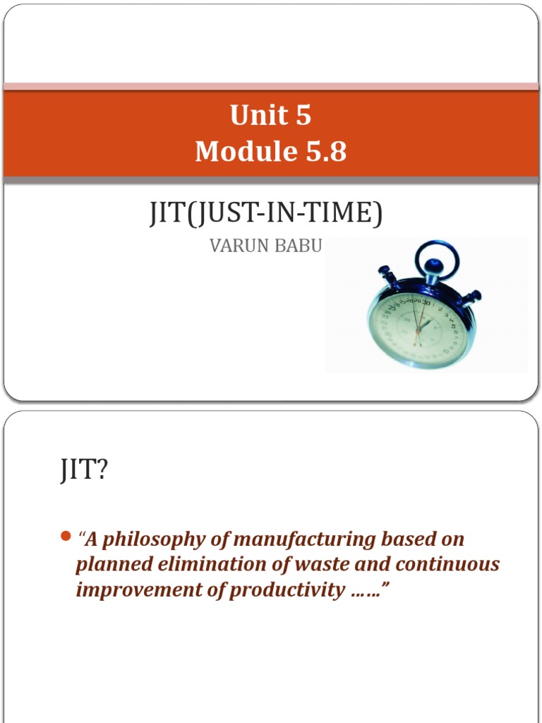 Unit 5: Jit (Just-In-Time) | PDF | Lean Manufacturing | Inventory