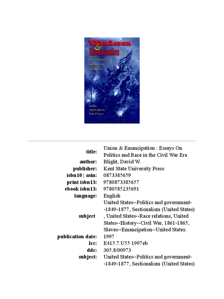David W. Blight, Brooks D. Simpson - Union & Emancipation - Essays On ...