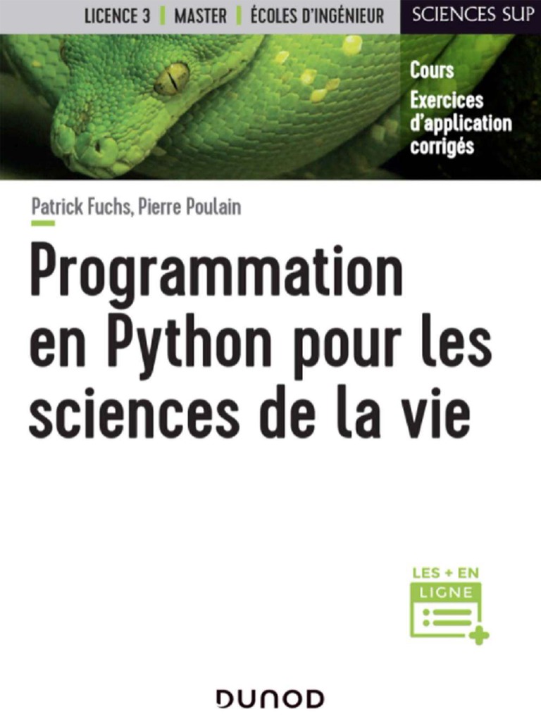 Ebook Patrick Fuchs-Pierre Poulain - Programmation en Python Pour Les Sciences de La Vie | PDF ...