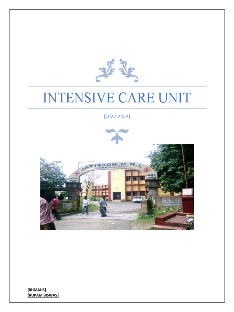 Intensive Care Unit: (Iihmahs) (Rupam Biswas) | PDF | Intensive Care Medicine | Intensive Care Unit