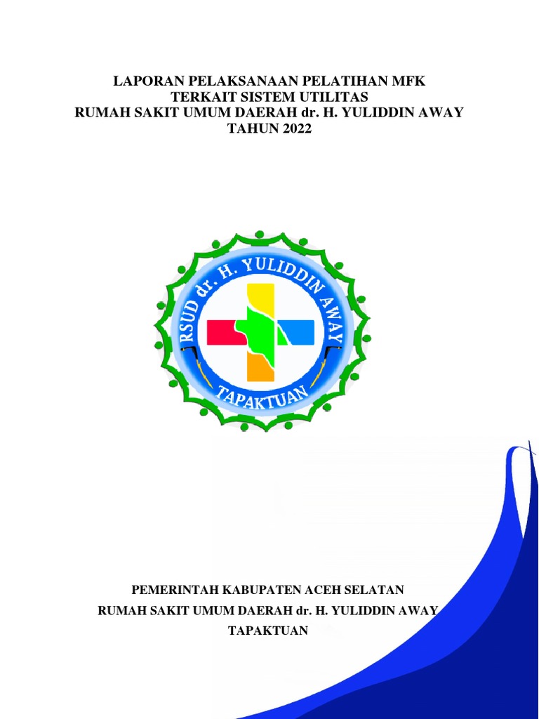 Laporan Pelaksanaan Pelatihan MFK Terkait Sistem Utilitas | PDF | Sains ...