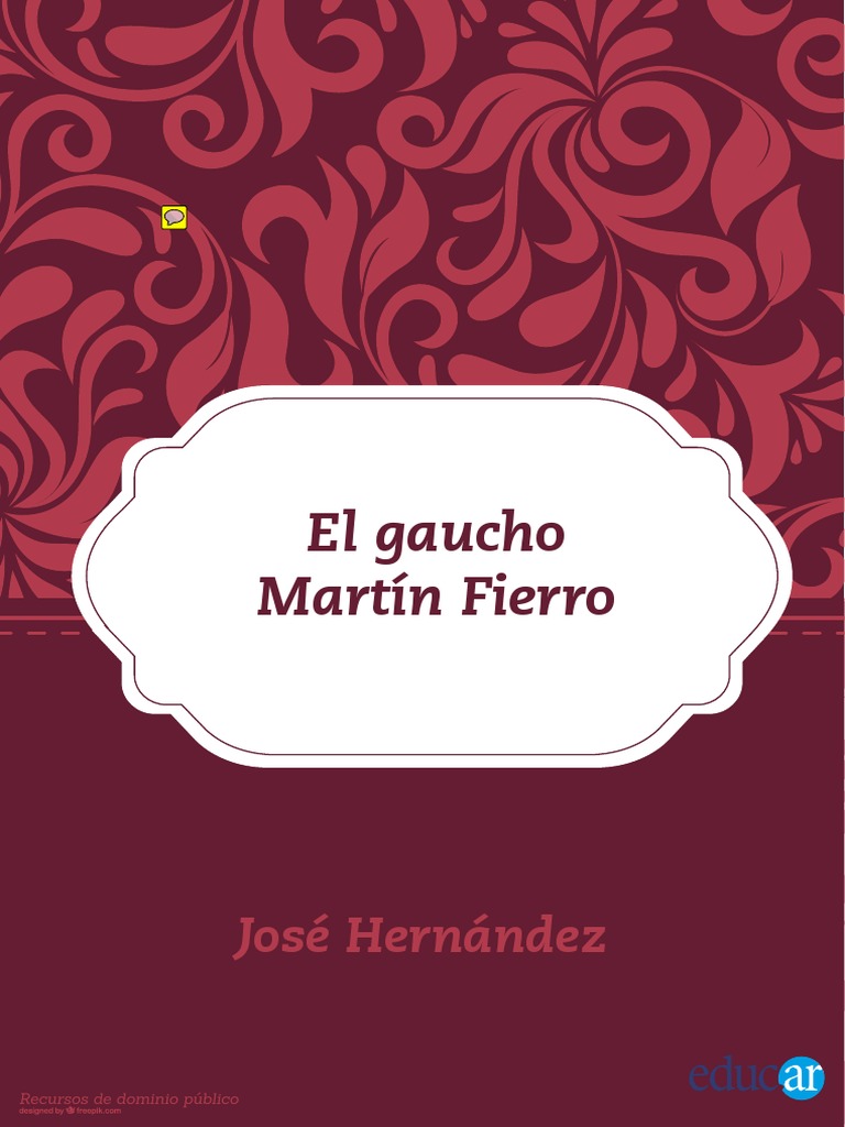 El Gaucho Martín Fierro: Poema Clásico | PDF