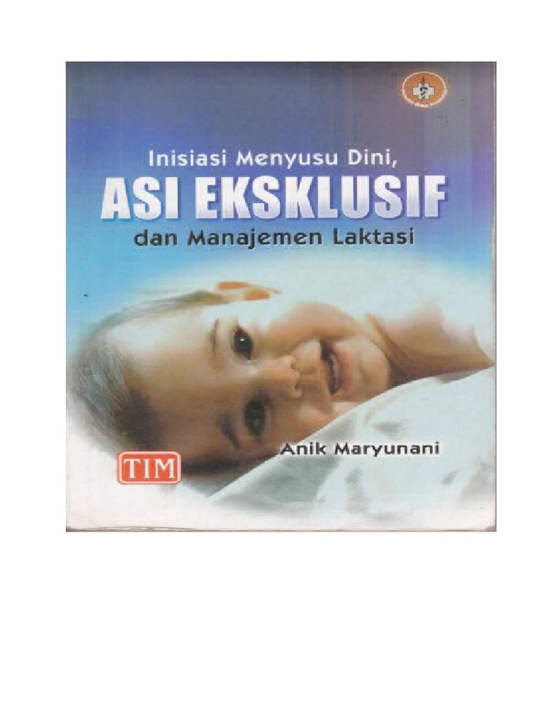 Inisiasi Menyusu Dini, ASI EKSKLUSIF Dan Manajemen Laktasi | PDF