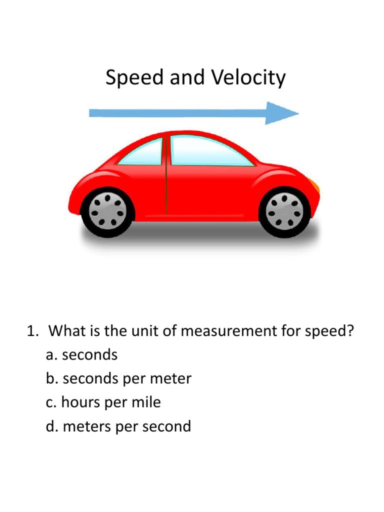 Speed and Velocity Quiz Guide | PDF | Teaching Methods & Materials ...