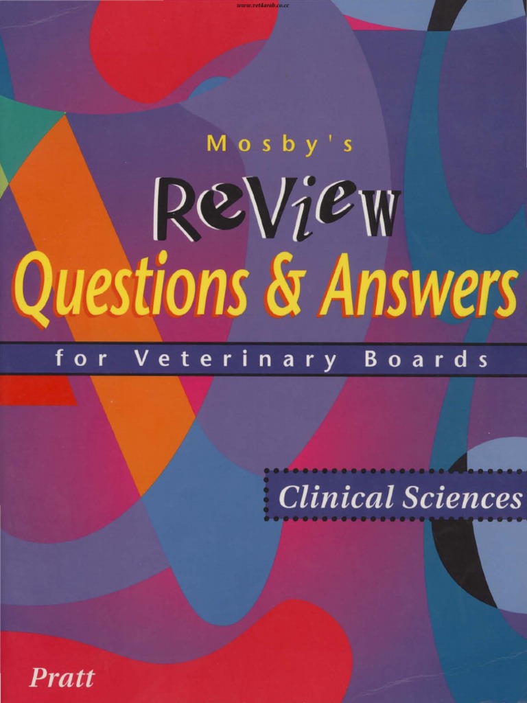 Mosbys Review Questions Answers For Veterinary Boards Clinical Sciences ...
