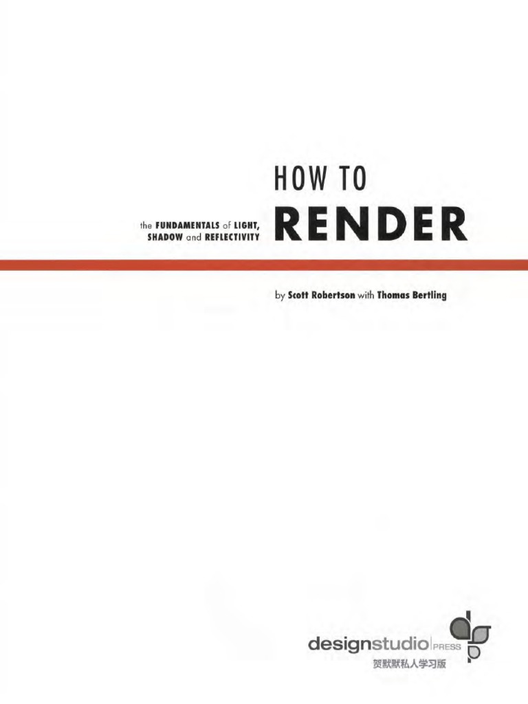 How to Render 产品渲染技法全教程 (Bertling Thomas,Robertson Scott) | PDF