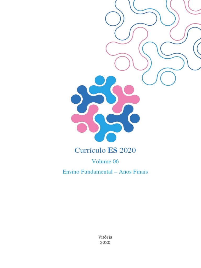 Currículo ES 2020 Vol 06 Ensino Fundamental Anos Finais Área de Ciências Da Natureza e ...