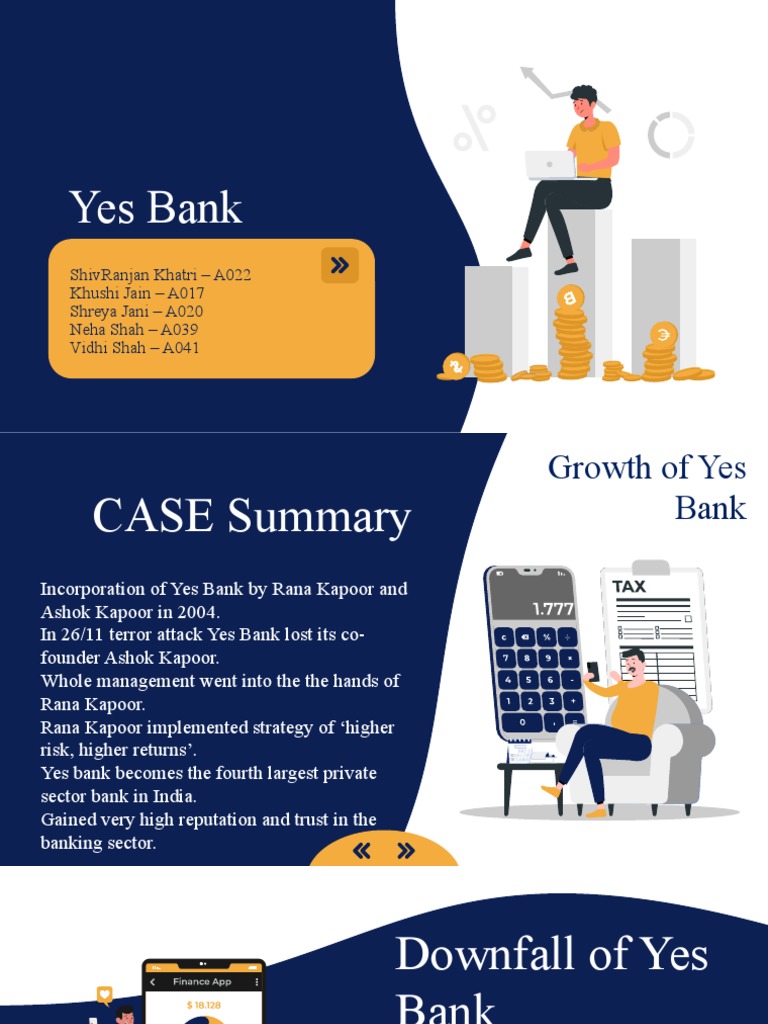 Yes Bank: Shivranjan Khatri - A022 Khushi Jain - A017 Shreya Jani ...
