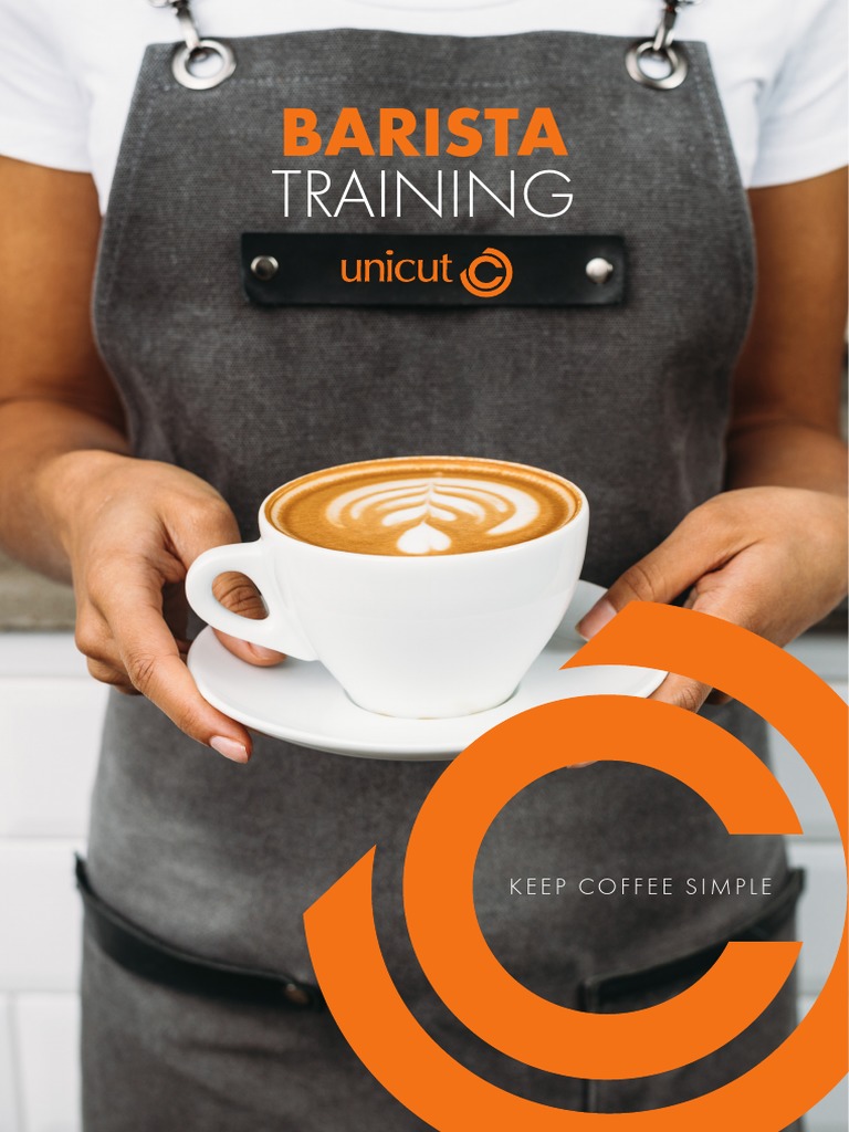 Barista-Training Unicut | PDF | Food And Drink Preparation | Drink