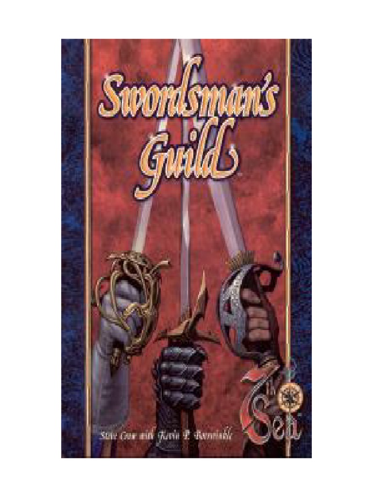 7th Sea - Secret Societies of Theah - The Swordsmans Guild | PDF