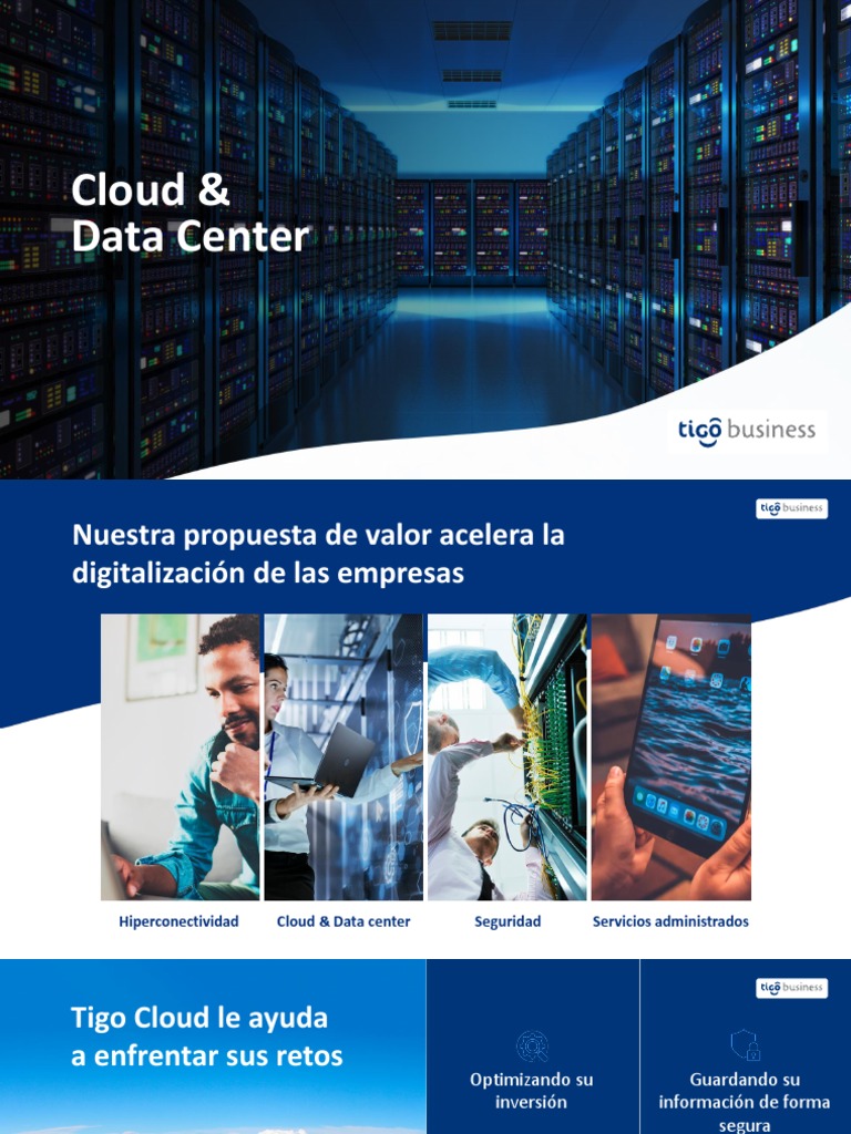 Cloud & Data Center: Una propuesta integral para acelerar la transformación digital de las ...