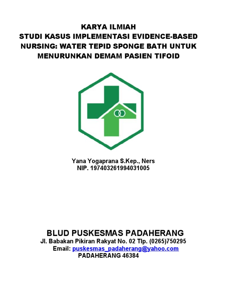 Studi Kasus Water Tepid Sponge Bath untuk Mengatasi Hipertermi Pasien ...