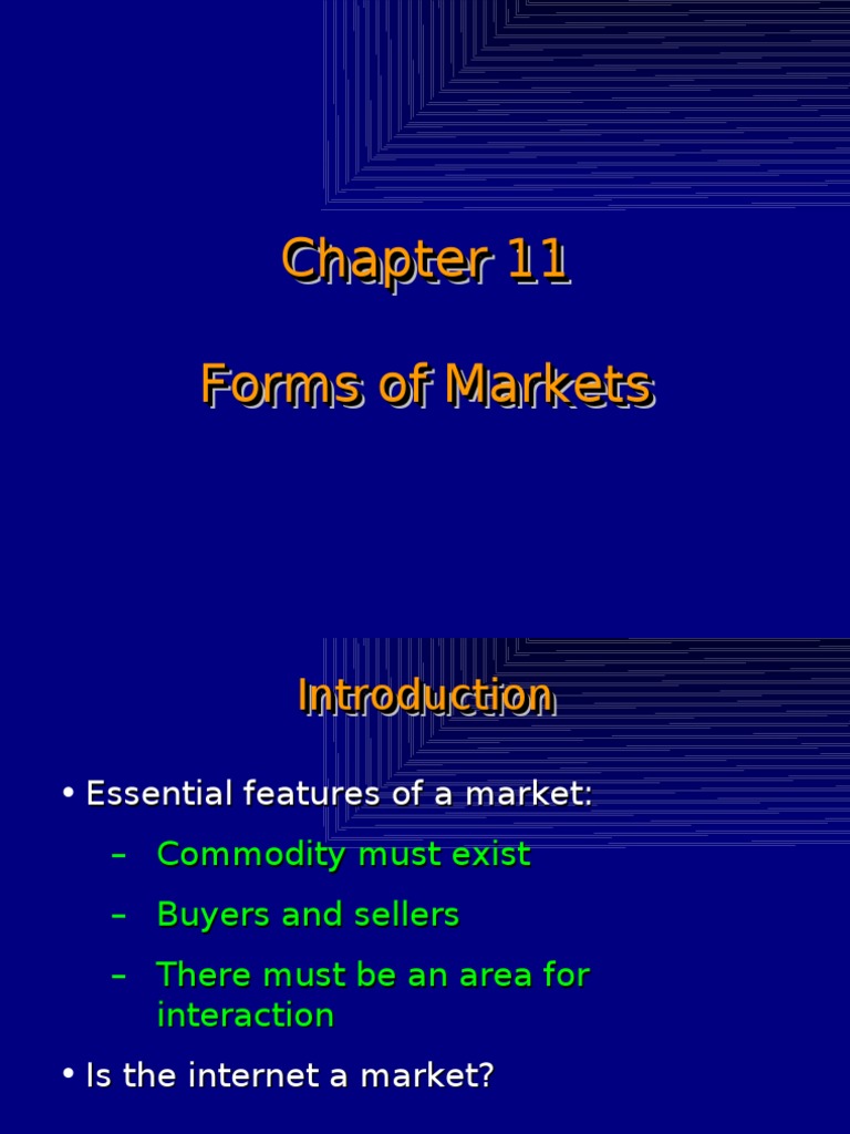 Forms of Markets Forms of Markets | PDF | Perfect Competition | Monopoly