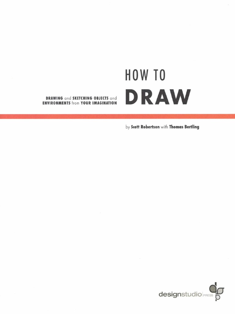 How To Draw Drawing and Sketching Objects - Scott Robertson | PDF